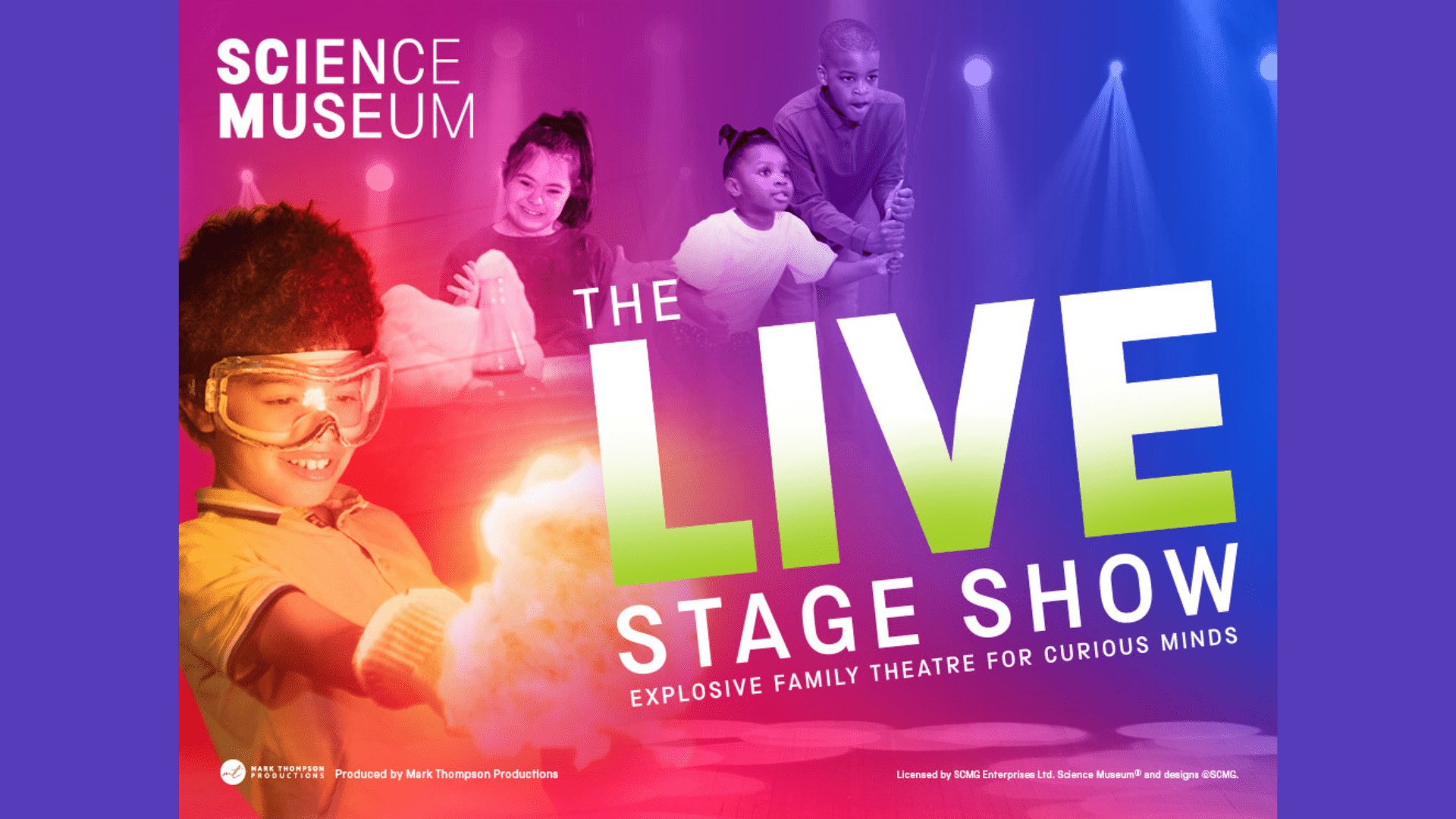 Science Museum - The Live Stage Show - The Oxford Magazine