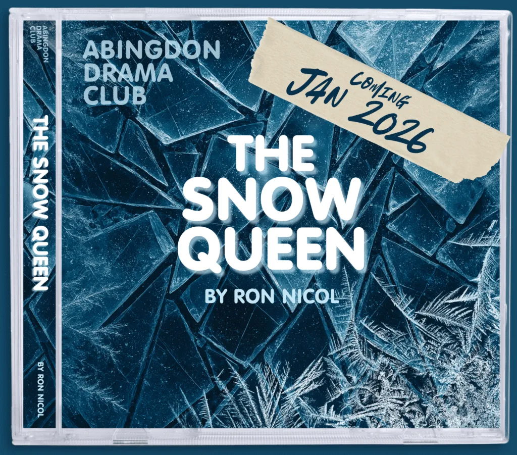 Abingdon Drama Club presents The Snow Queen - The Oxford Magazine